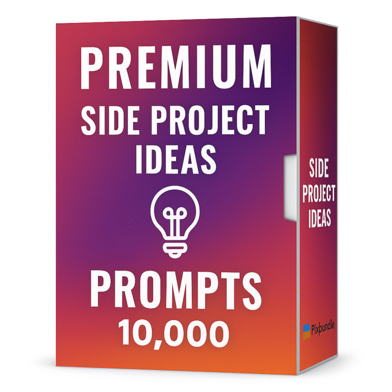 10,000 Side Project Ideas Bundle – AI Startup & Hustle Prompts - Pixbundle